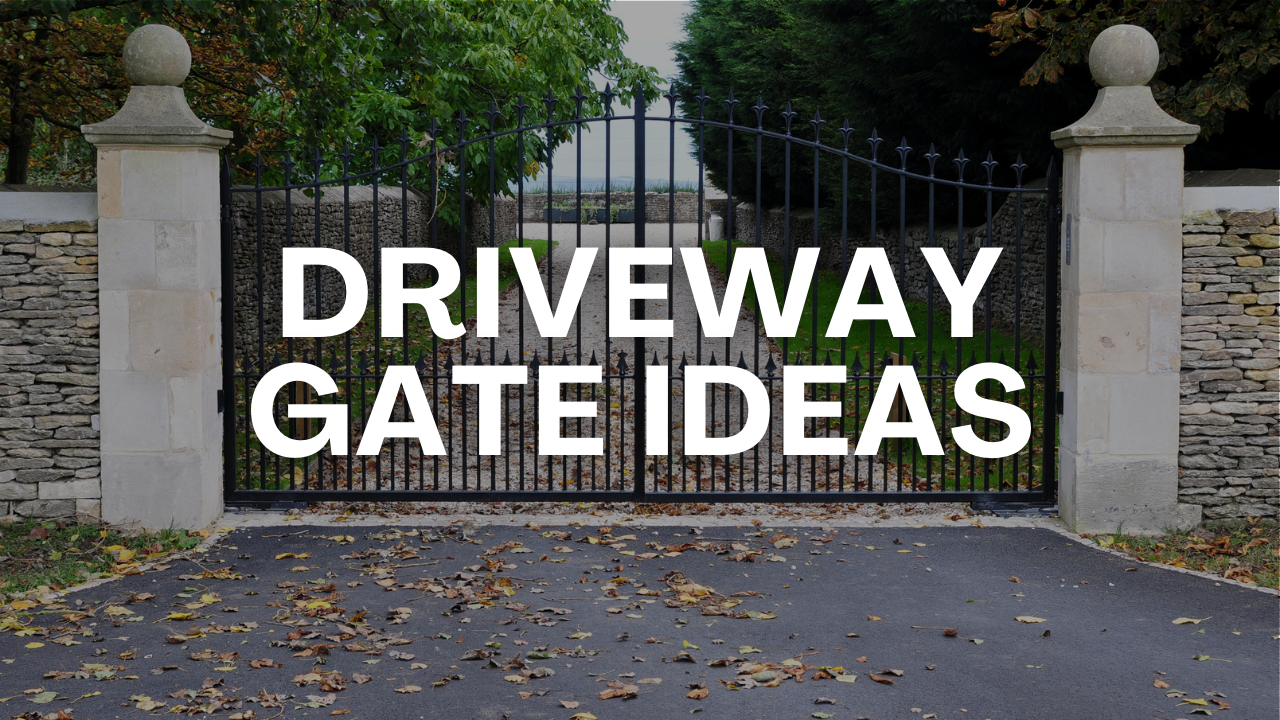Top 8 Driveway Gate Ideas - Bright Star Construction Corp